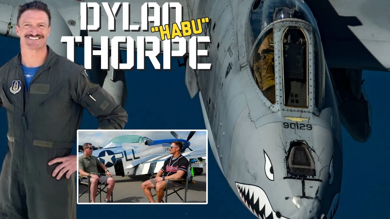 Dylan "Habu" Thorpe: A-10 Fighter Pilot - From Weapon Systems Operator ...