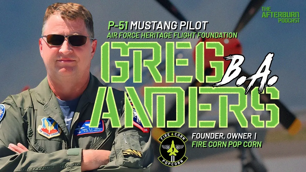 Greg "B.A." Anders | Fighter Pilot | Founder FireCorn Popcorn | BogiDope